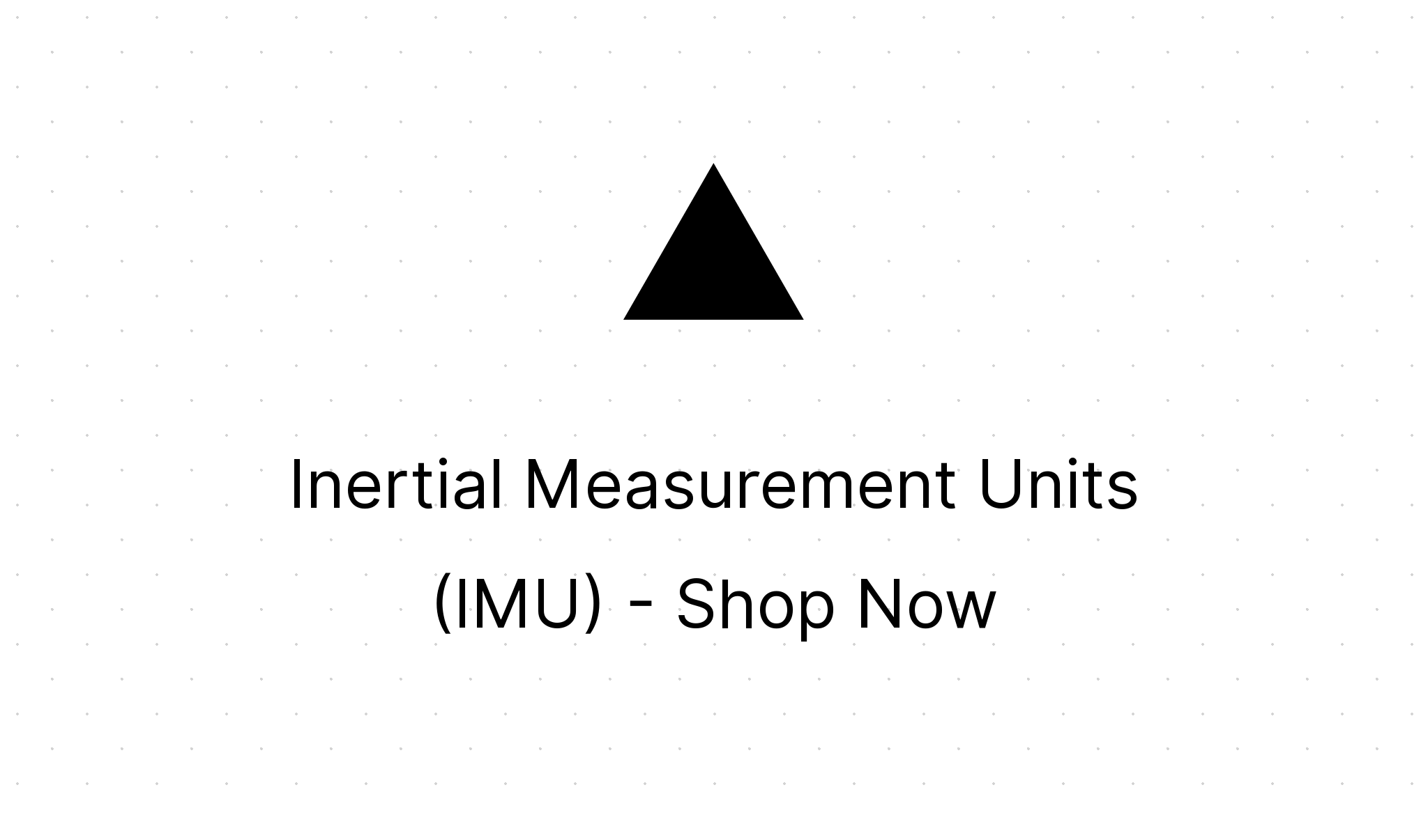Inertial Measurement Units (IMU) - Shop Now - Eezee